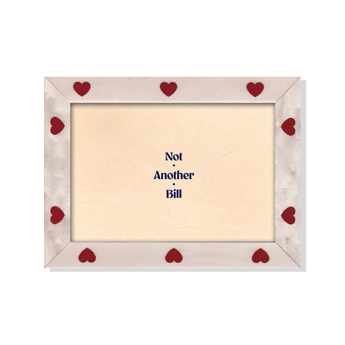 A5 Graphic Frames – Not Another Bill