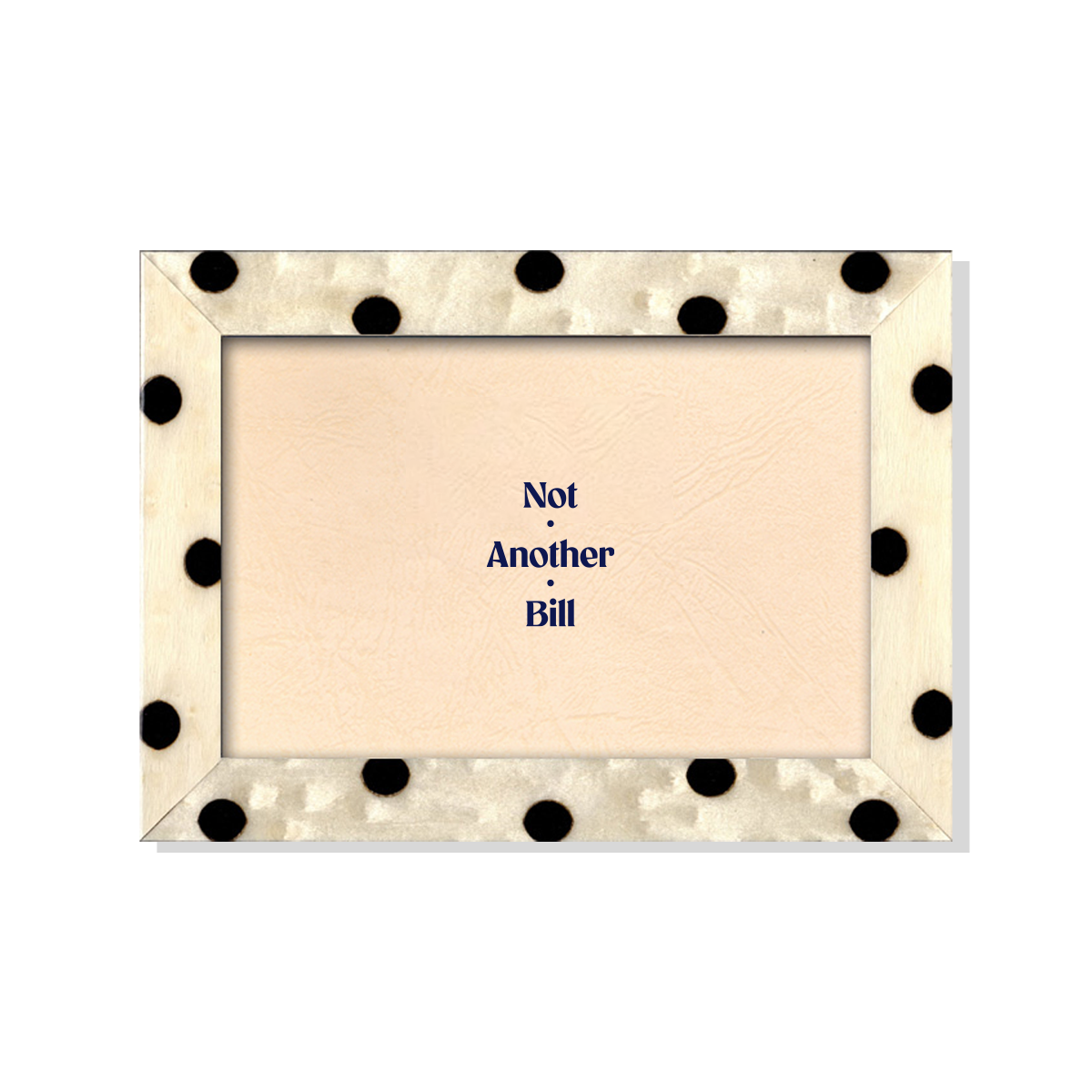 A5 Graphic Frames – Not Another Bill